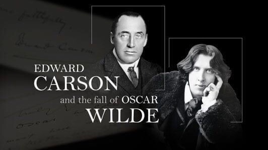 Oscar Wilde had the measure of Lord Edward Carson – July 12 ...
